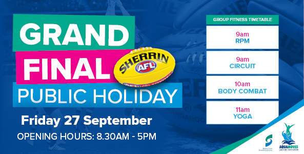 Grand Final Public Holiday - Aquamoves – Indoor and outdoor pools ...